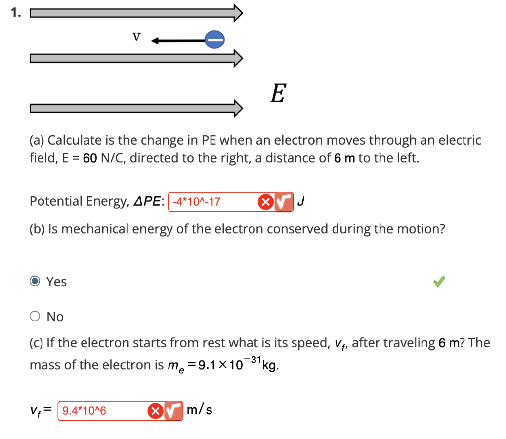 Solved (a) Calculate is the change in PE when an electron | Chegg.com