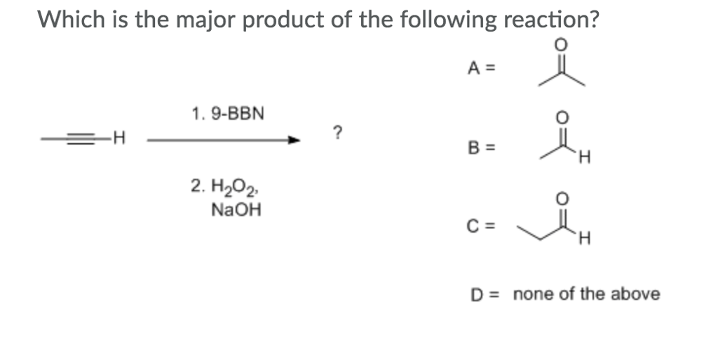 Solved Which is the major product of the following reaction? | Chegg.com