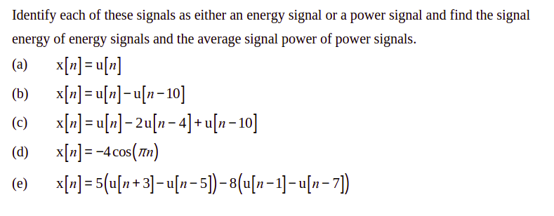 Solved Identify each of these signals as either an energy | Chegg.com