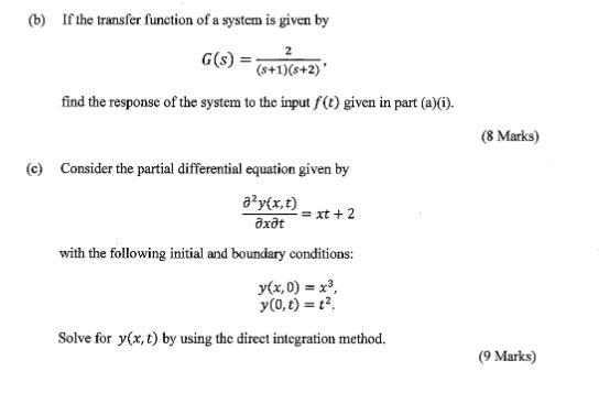 Solved (b) If the transfer function of a system is given by | Chegg.com