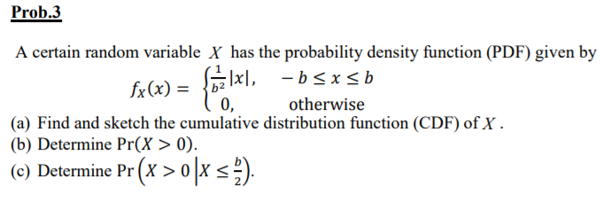 Solved Prob.3 A certain random variable X has the | Chegg.com