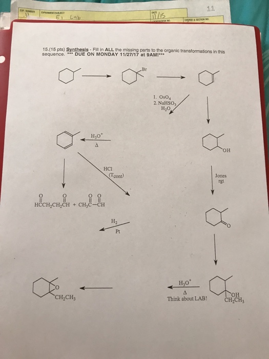 Solved 15.(15 pts) Synthesis- Fill in ALL the missing parts | Chegg.com Solved 15.(15 pts) Synthesis- Fill in ALL the missing parts | Chegg.com