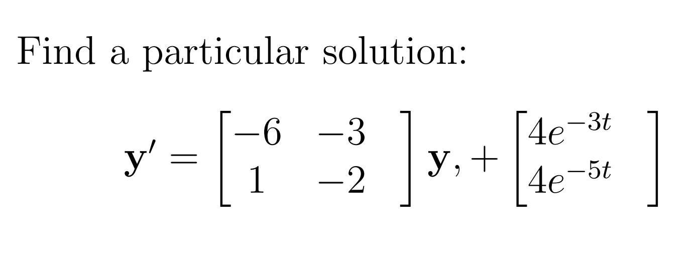 Solved Find A Particular Solution