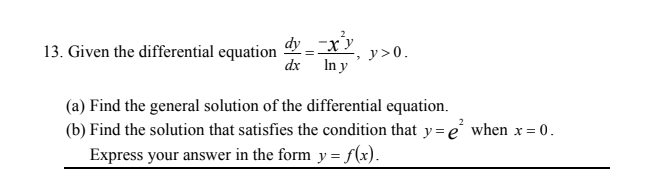 Solved 3. Given the differential equation dxdy=lny−x2y,y>0. | Chegg.com