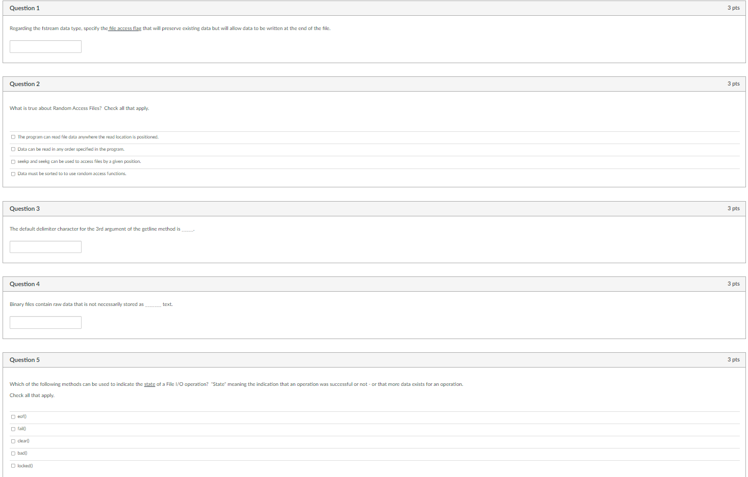 Solved Question 1 3 pts Regarding the fstream data type, | Chegg.com