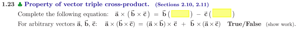 Solved 1.23& Property of vector triple cross-product. | Chegg.com