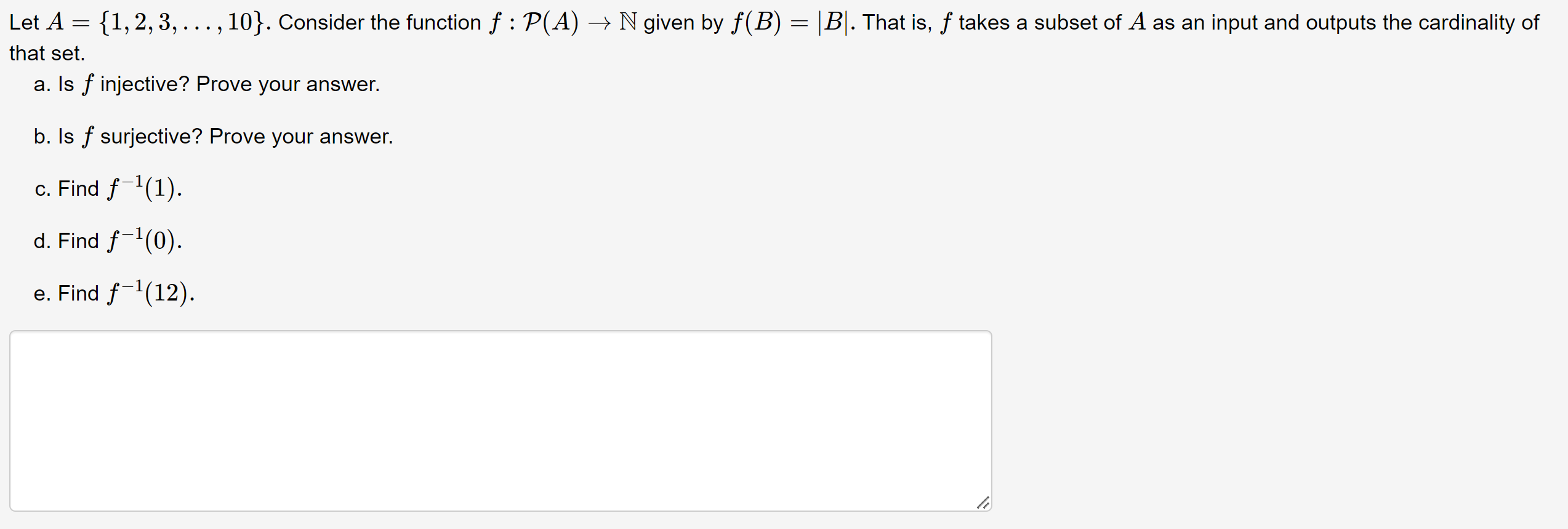 Solved Let A={1,2,3,…,10}. Consider the function f:P(A)→N | Chegg.com