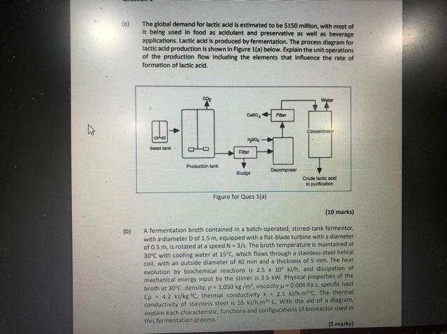 Solved (a) The global demand for lactic acid is estimated to | Chegg.com