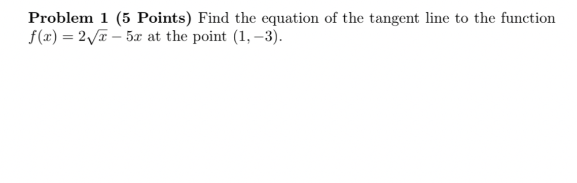 Solved Problem 1 5 Points Find The Equation Of The Tangent 