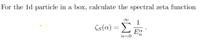 Solved For the 1 d particle in a box, calculate the spectral | Chegg.com