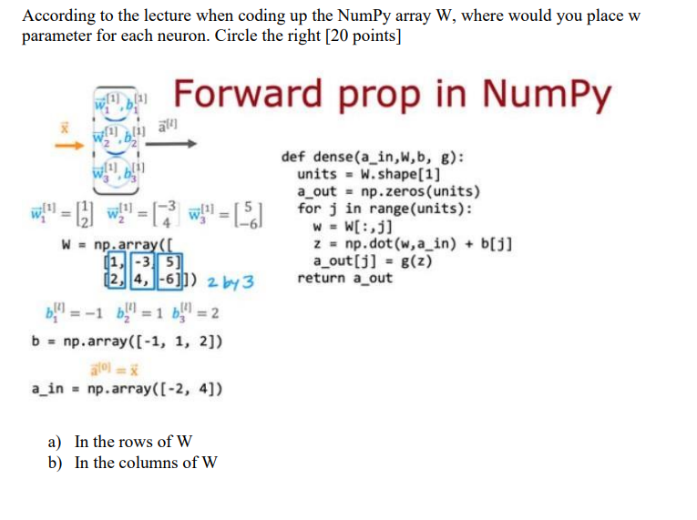 Solved According To The Lecture When Coding Up The Numpy 5138