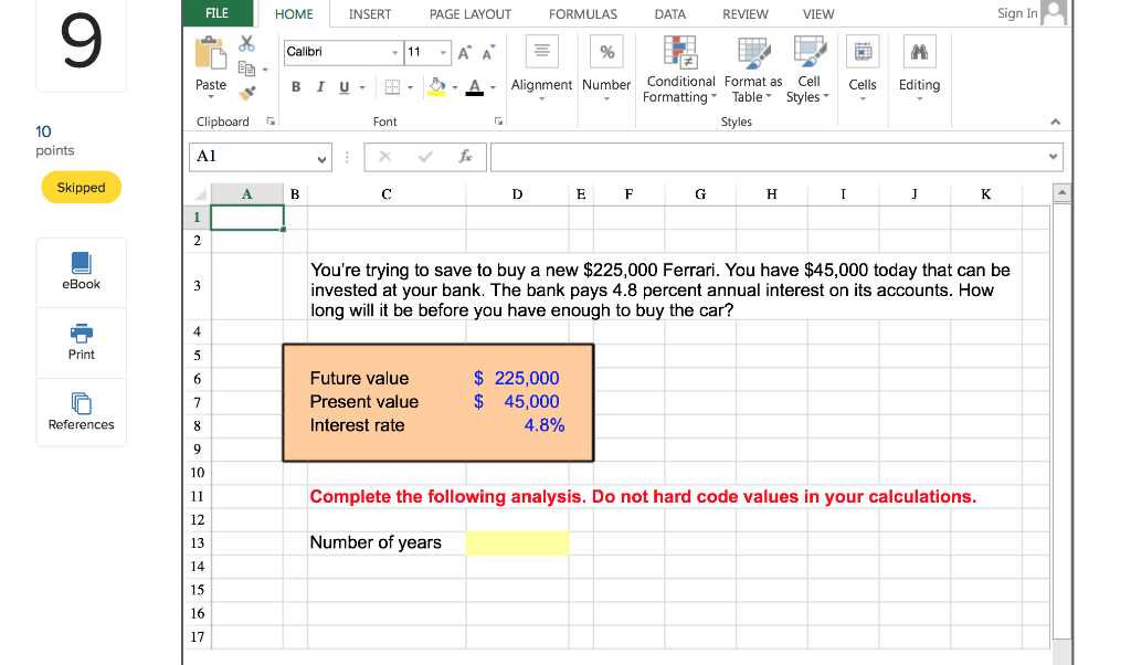 Solved FILE HOME INSERT PAGE LAYOUT FORMULAS DATA REVIEW | Chegg.com