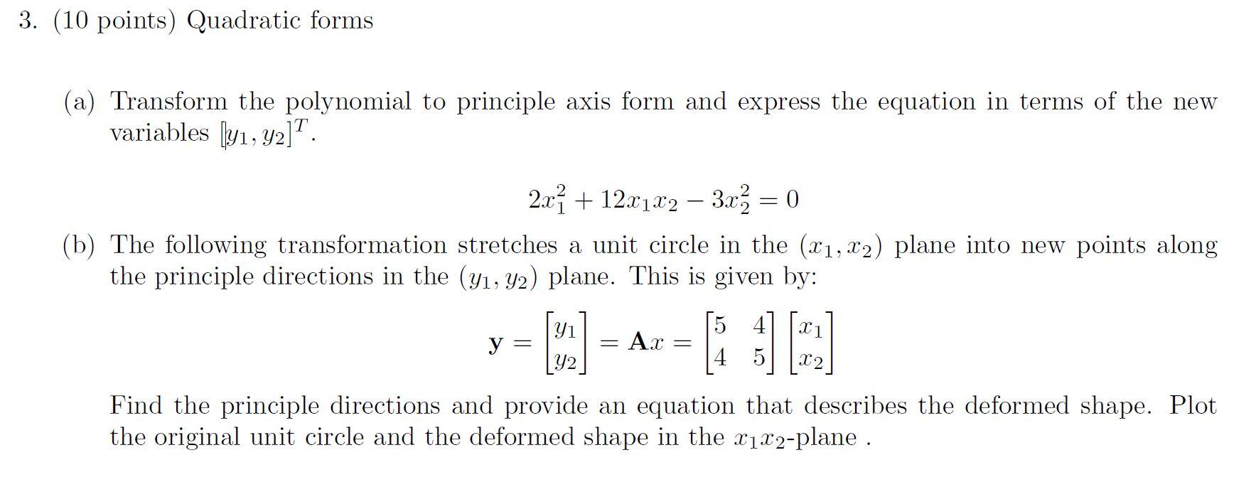 (a) Transform the polynomial to principle axis form | Chegg.com