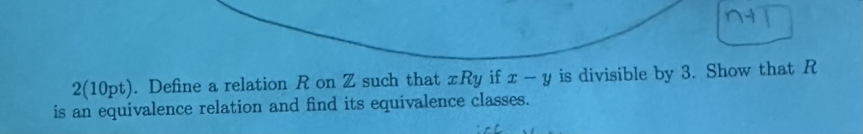 Solved 2(10pt). Define a relation R on Z such that xRy if | Chegg.com