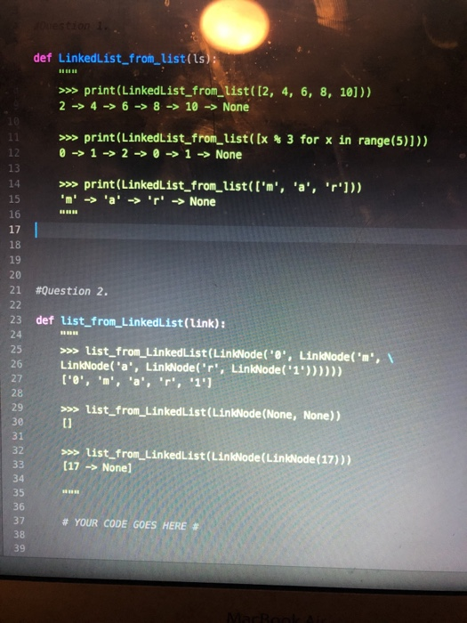 Solved iuui im labug.py. Question 1: Linked lists from | Chegg.com