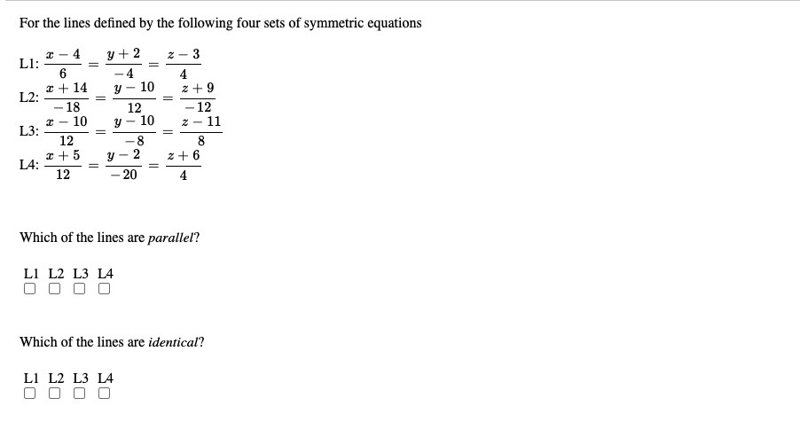 Solved For the lines defined by the following four sets of | Chegg.com