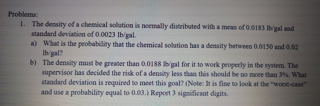 Solved Problems: The density of a chemical solution is | Chegg.com