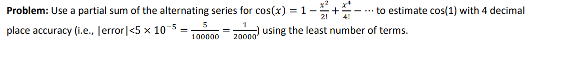 Solved + + +- Problem: Use a partial sum of the alternating | Chegg.com