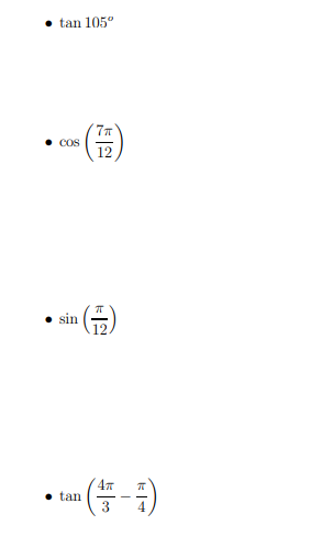 Solved tan 105 7T COS 12 sin • tan ㅠ | Chegg.com