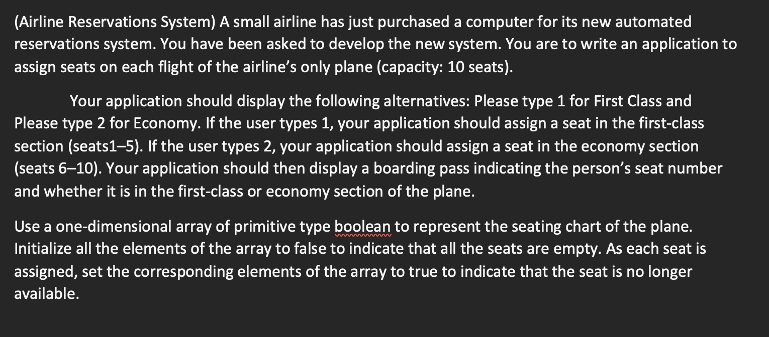 Solved (Airline Reservations System) A small airline has | Chegg.com