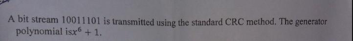 Solved A bit stream 10011101 is transmitted using the | Chegg.com