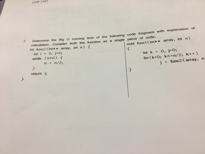 Solved COP 3502 3 De termine the Big O running time of the | Chegg.com