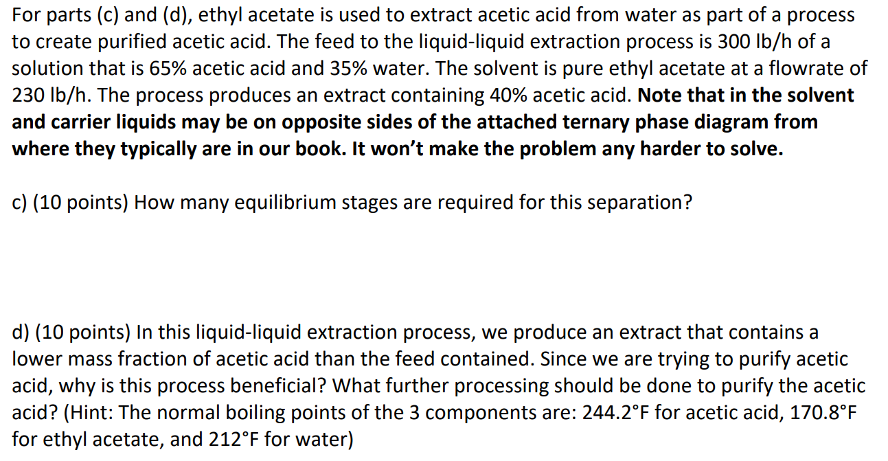 Solved For parts (c) and (d), ethyl acetate is used to | Chegg.com
