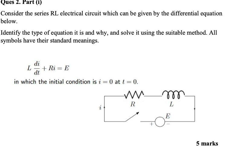 Solved Ques 2. Part (1) Consider the series RL electrical | Chegg.com