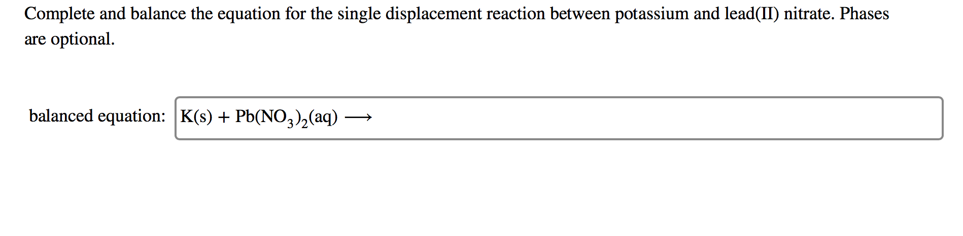 Solved For the chemical reaction, 2 KI + Pb(NO3)2 Pbl + 2 | Chegg.com