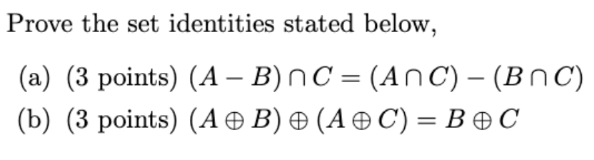 Solved Prove the set identities stated below, (a) (3 points) | Chegg.com