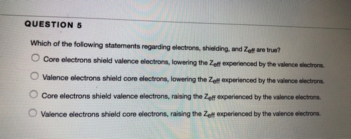 Solved QUESTION 5 Which of the following statements | Chegg.com