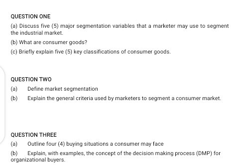 Solved QUESTION ONE (a) Discuss five (5) major segmentation | Chegg.com