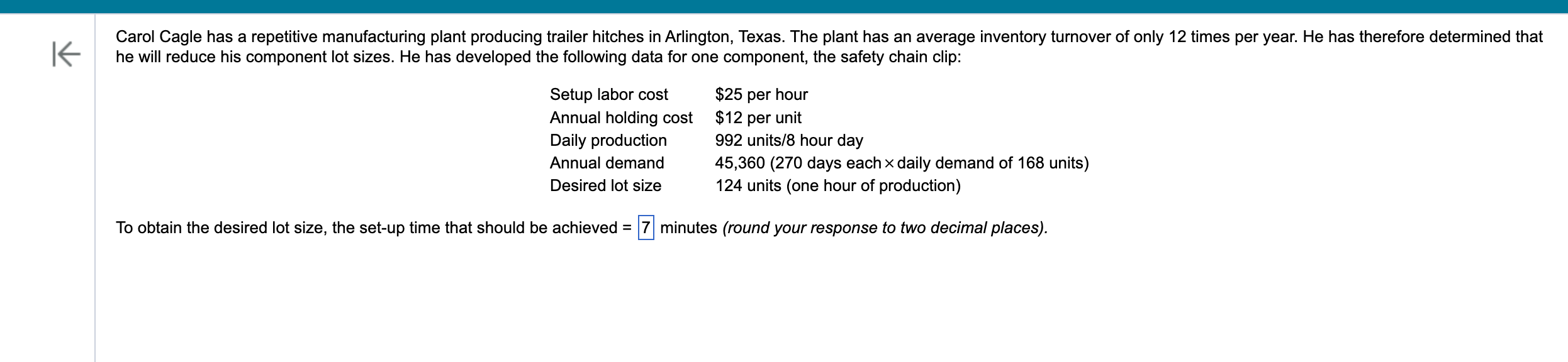Solved he will reduce his component lot sizes. He has | Chegg.com