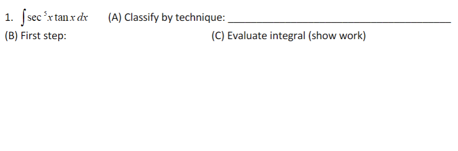 Solved (A) Classify each integral by stating the best method | Chegg.com