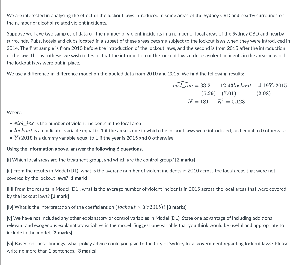 Solved We are interested in analysing the effect of the | Chegg.com