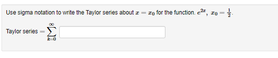 Solved Use sigma notation to write the Taylor series about | Chegg.com