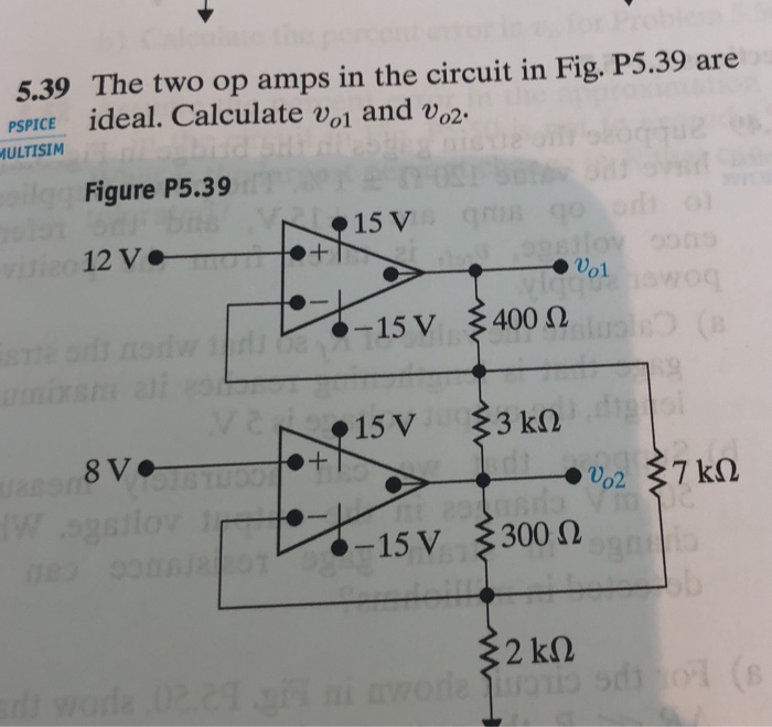 Solved 5.39 The two op amps in the circuit in Fig. P5.39 are | Chegg.com