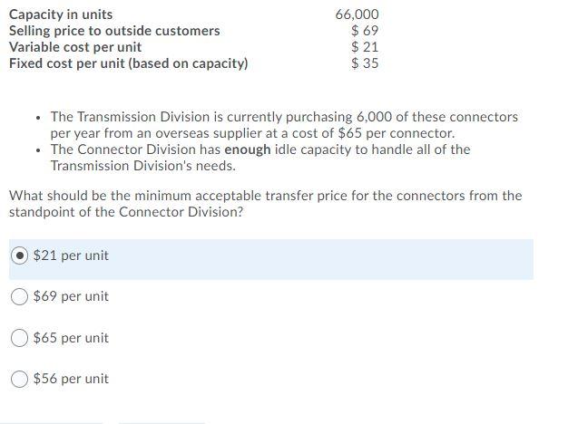 Solved Capacity in units Selling price to outside customers | Chegg.com