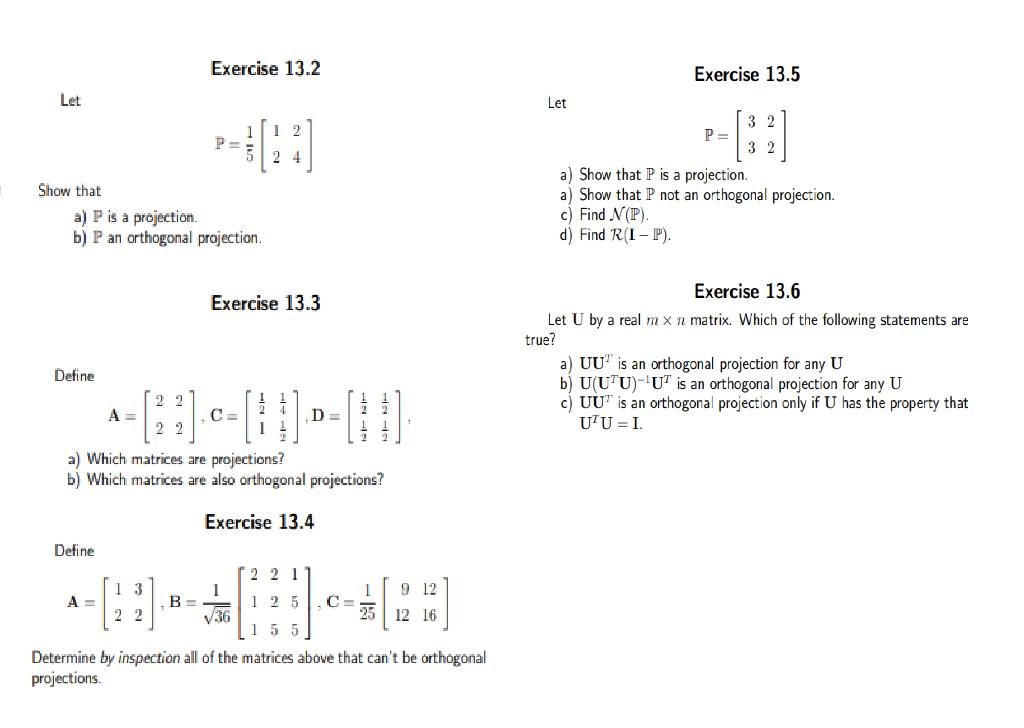Solved Exercise 13.2 Exercise 13.5 Let. Let P=51[1224] a) | Chegg.com