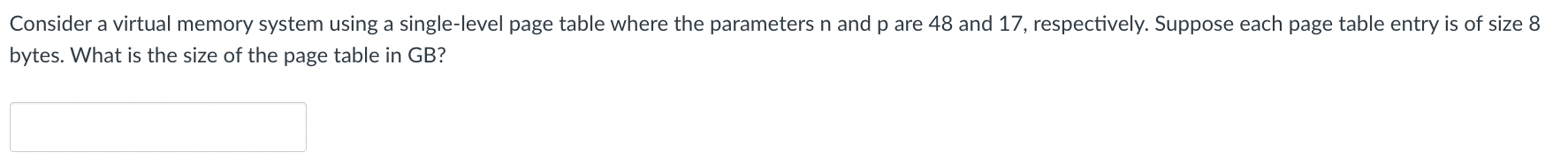 Solved Consider a virtual memory system using a single-level | Chegg.com