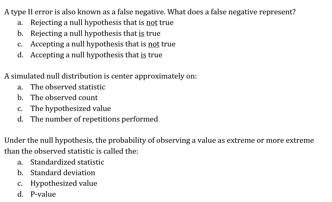 Solved A type II error is also known as a false negative. | Chegg.com