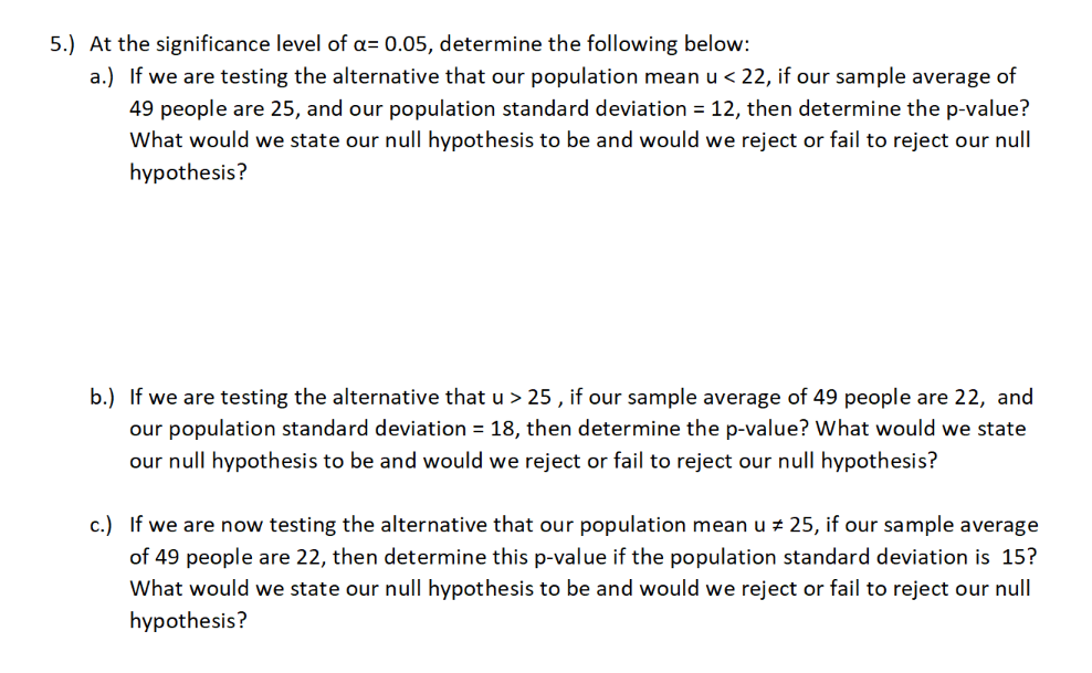 Solved 5.) At the significance level of a= 0.05, determine | Chegg.com