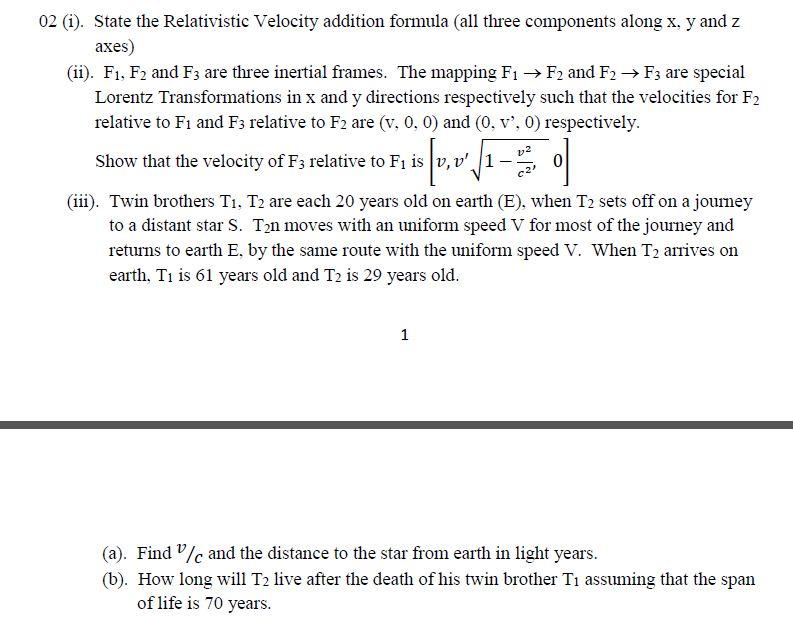 Solved 02 (1). State the relativistic Velocity addition | Chegg.com