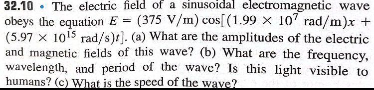 Solved 32.10 - The electric field of a sinusoidal | Chegg.com