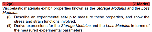 Viscoelastic Materials Exhibit Properties Known As