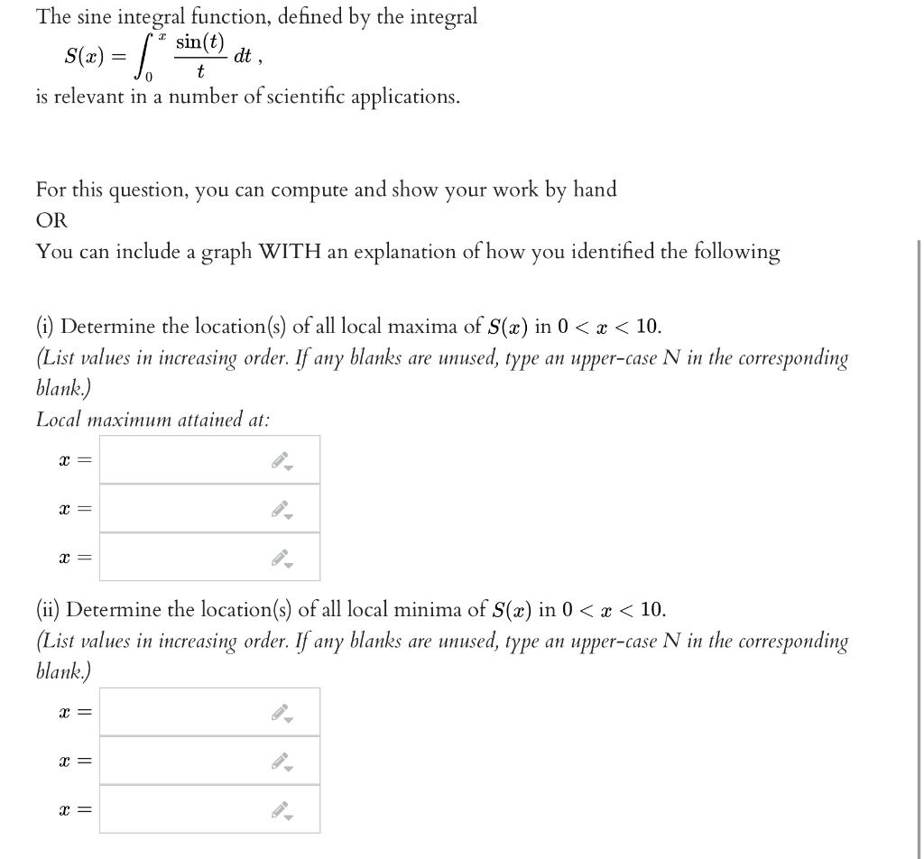 Solved The sine integral function, defined by the integral | Chegg.com