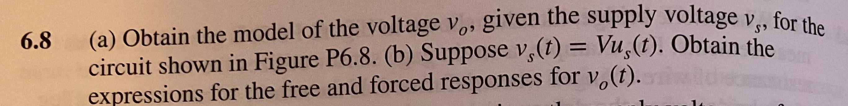 Solved (a) Obtain the model of the voltage vo, given the | Chegg.com