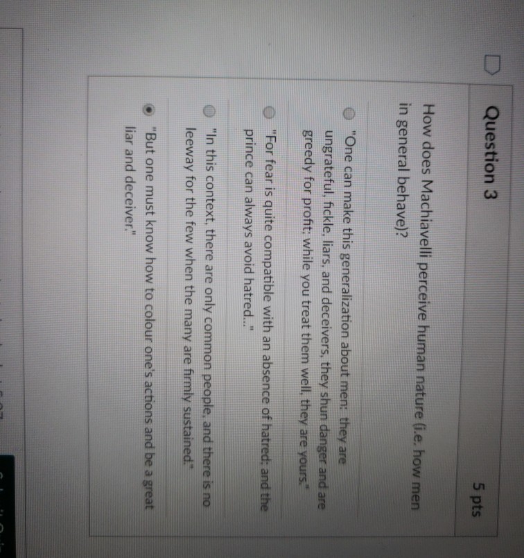 Solved D Question 3 5 pts How does Machiavelli perceive | Chegg.com Solved D Question 3 5 pts How does Machiavelli perceive | Chegg.com