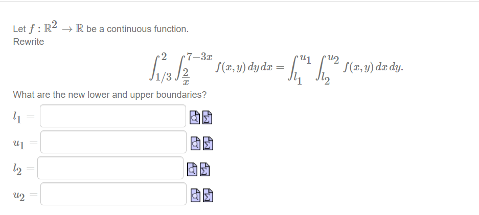 Solved Let f:R2 + R be a continuous function. 2 Rewrite 2 | Chegg.com