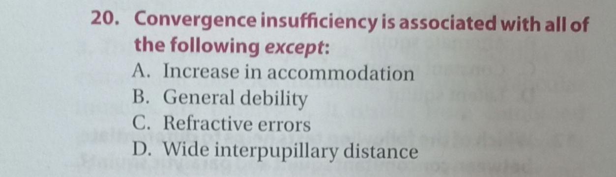 Solved 20. Convergence insufficiency is associated with all | Chegg.com
